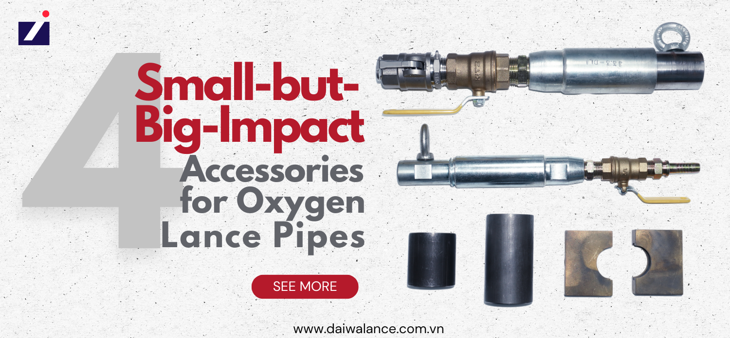 4 Small-but-Big-Impact Accessories for Oxygen Lance Pipe